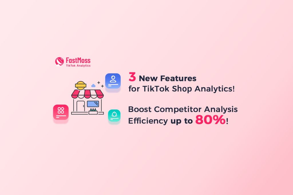 FastMoss Blog - The best TikTok blog for seller and creator